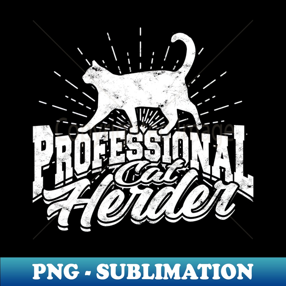 Cat Herding Champion Professional Cat Herder - Exclusive Sub | Inspire ...
