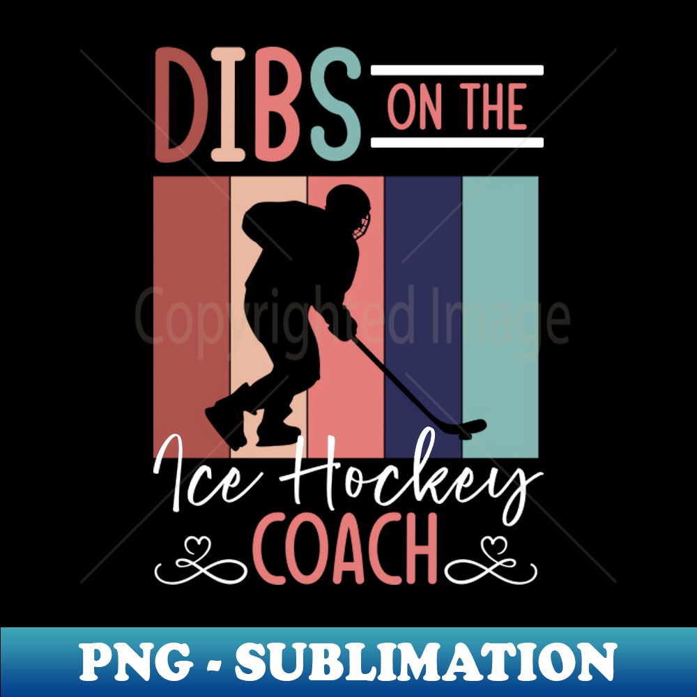 Dibs On The Ice Hockey Coach Dibs On The Coach - Premium Sub | Inspire ...