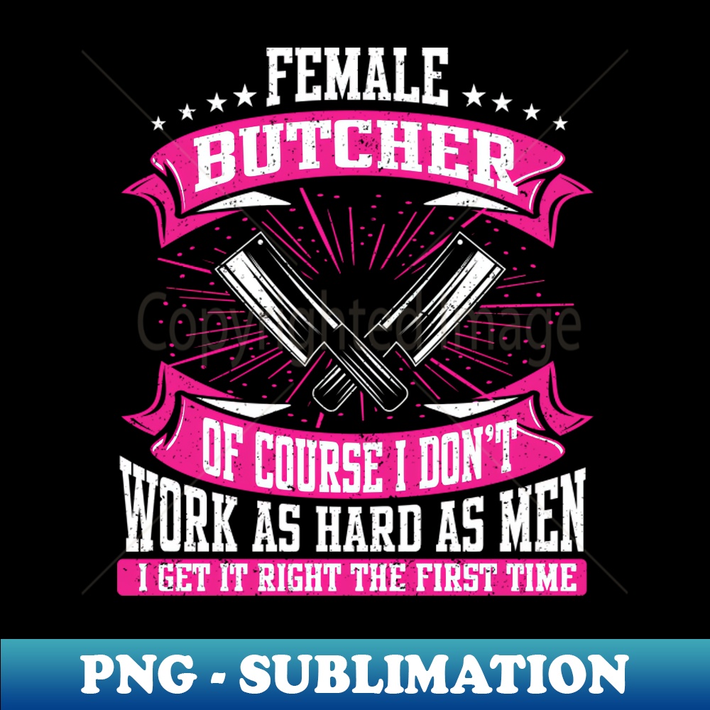 Meat Cutter Butchery Meat Butcher - Vintage Sublimation PNG | Inspire ...
