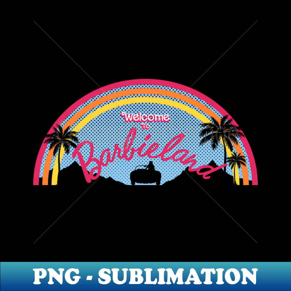 Barbie - Welcome to Barbieland - High-Quality PNG Sublimatio | Inspire ...