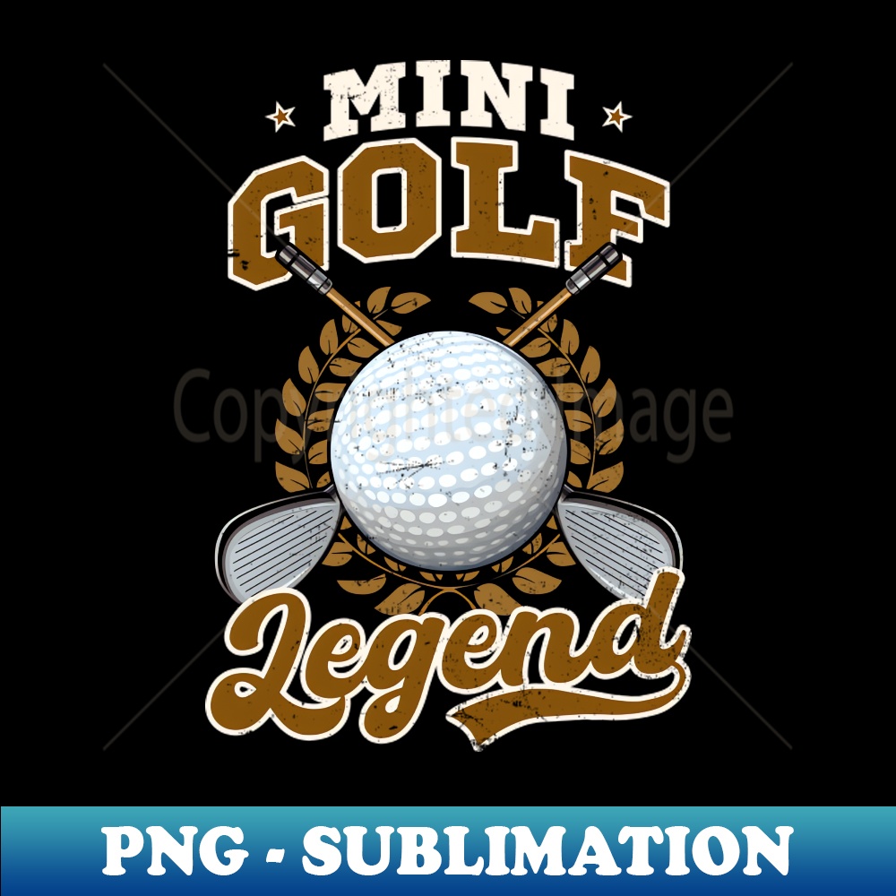 Mini Golf Shirt Mini Golf Legend - High-Resolution PNG Subl | Inspire ...