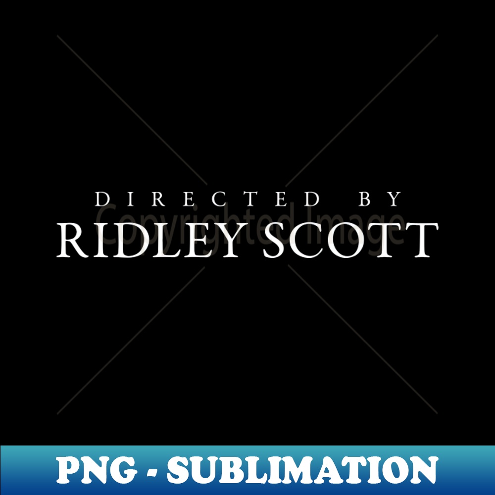 Directed by Ridley Scott - PNG Transparent Digital Download - Inspire ...