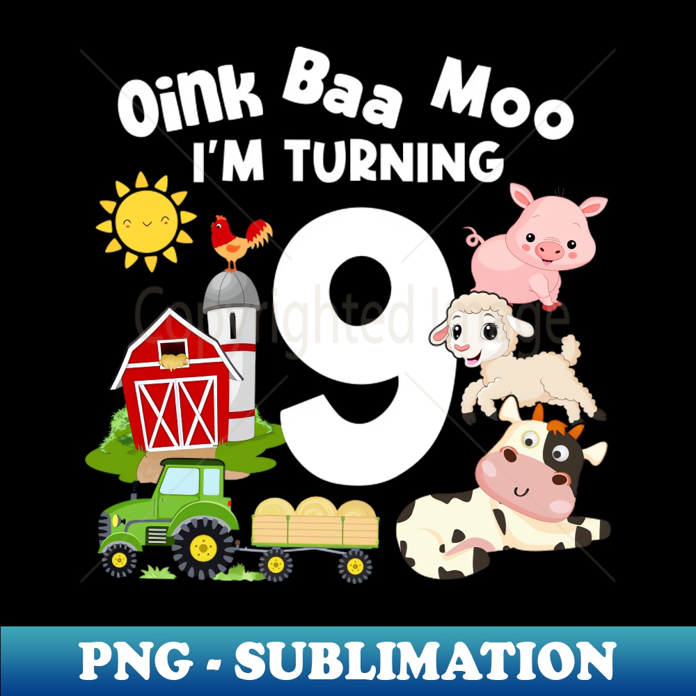 Kids 9th Birthday Oink Baa Moo Im 9 Farm Animal Birthday - D | Inspire ...