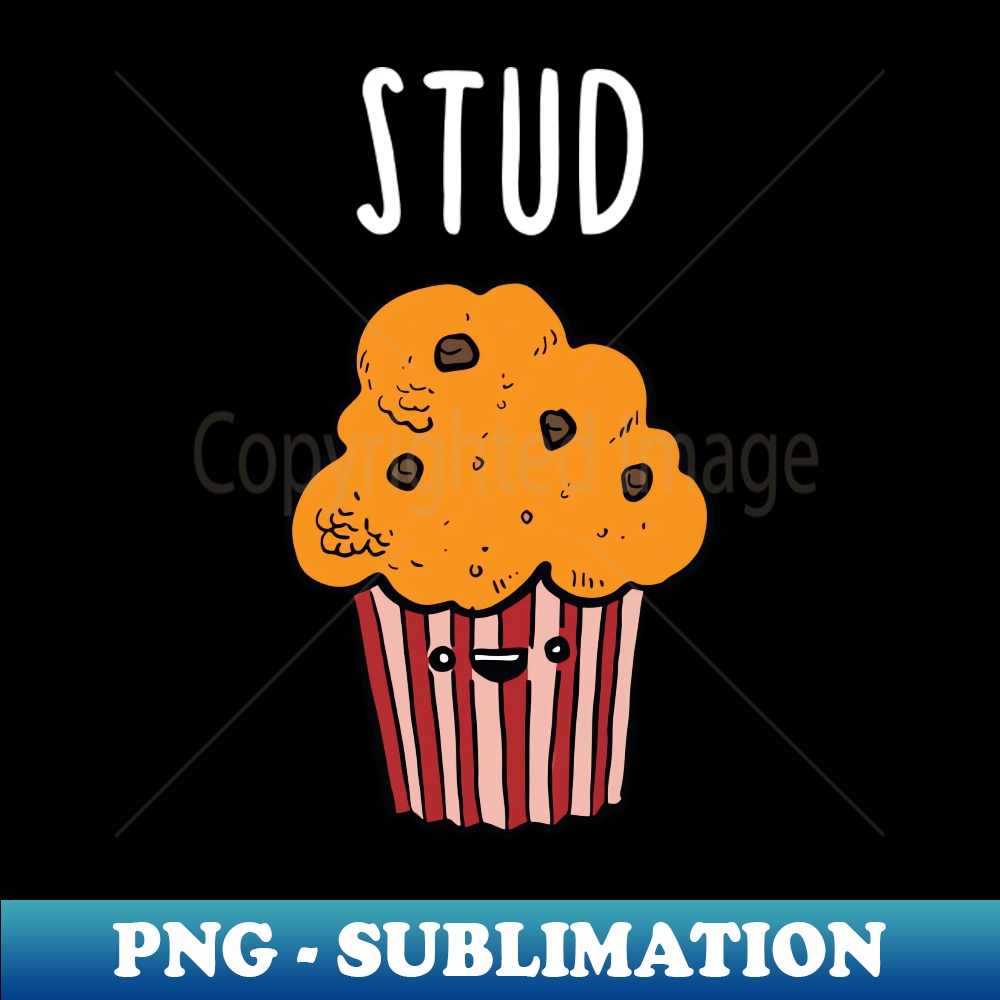 STUD MUFFIN 2 - Instant PNG Sublimation Download - Revolutio | Inspire ...