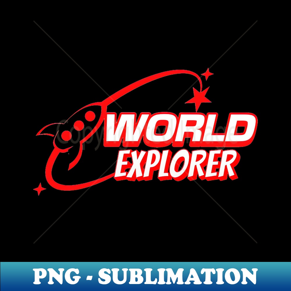 world explorer - Digital Sublimation Download File - Create | Inspire Uplift