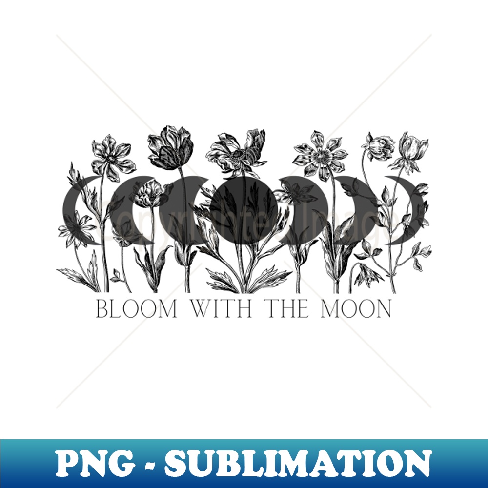 Bloom with the moon moon phases - Stylish Sublimation Digita | Inspire ...