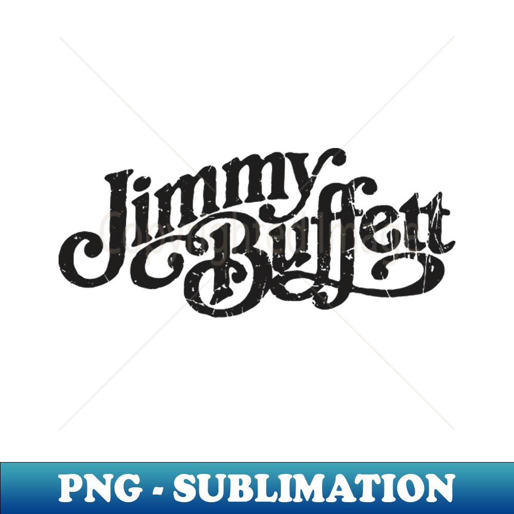 Jimmy Buffett The Legend - Aesthetic Sublimation Digital Fil | Inspire ...