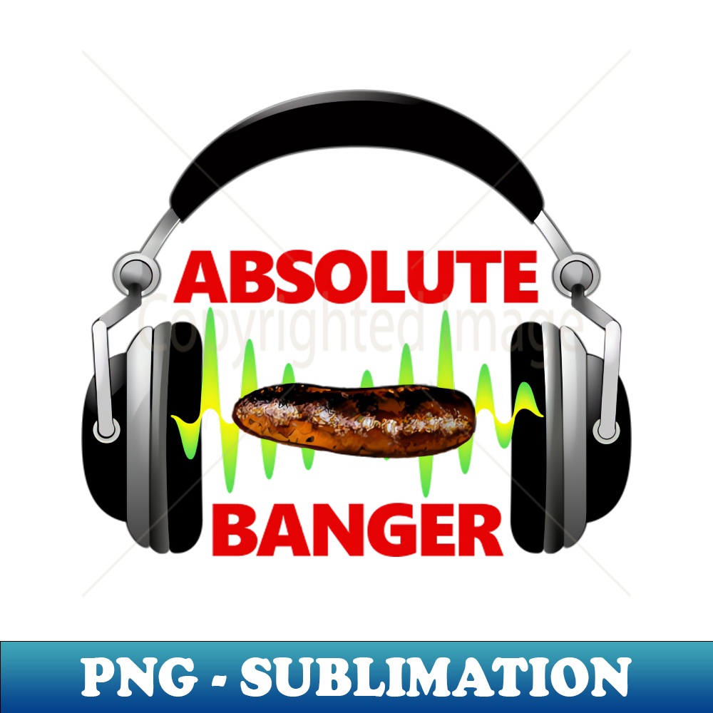 Absolute Banger - Vintage Sublimation PNG Download - Defying | Inspire ...