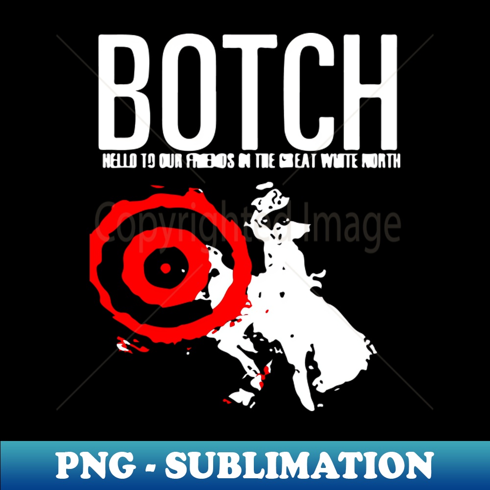 The-Botch - Instant PNG Sublimation Download - Unleash Your | Inspire ...
