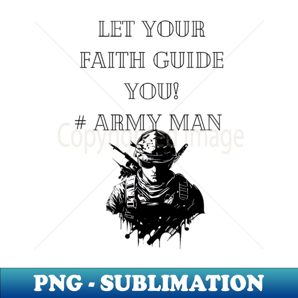 Let your faith guide you - High-Resolution PNG Sublimation F | Inspire ...