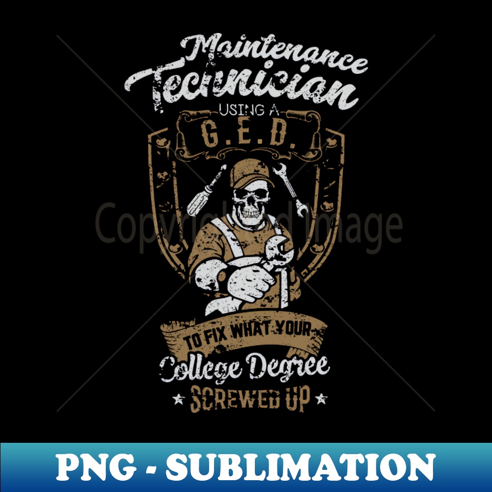 Maintenance Tech Using a GED - Vintage Sublimation PNG Downl | Inspire ...