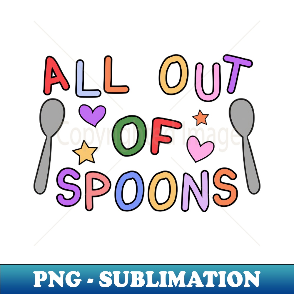 All Out of Spoons for Spoonies - Chronic Illness Gift - Prem | Inspire ...