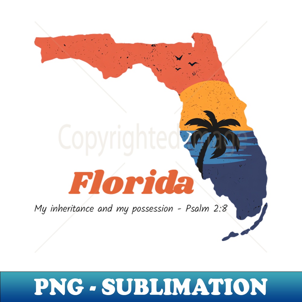 USA State of Florida Psalm 28 - My Inheritance and possessio - Inspire ...