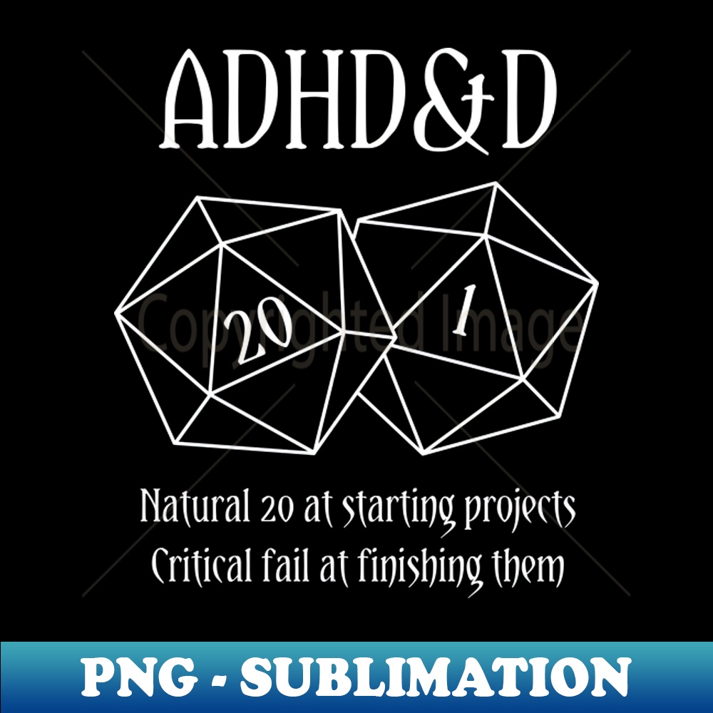 ADHD Natural 20 Critical Fail - Retro PNG Sublimation Digita - Inspire Uplift