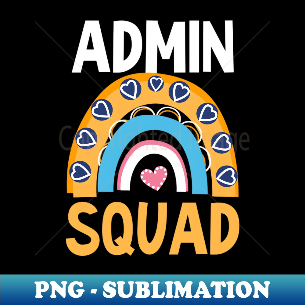 Admin Assistant Shirt Admin Squad - PNG Transparent Sublima | Inspire ...