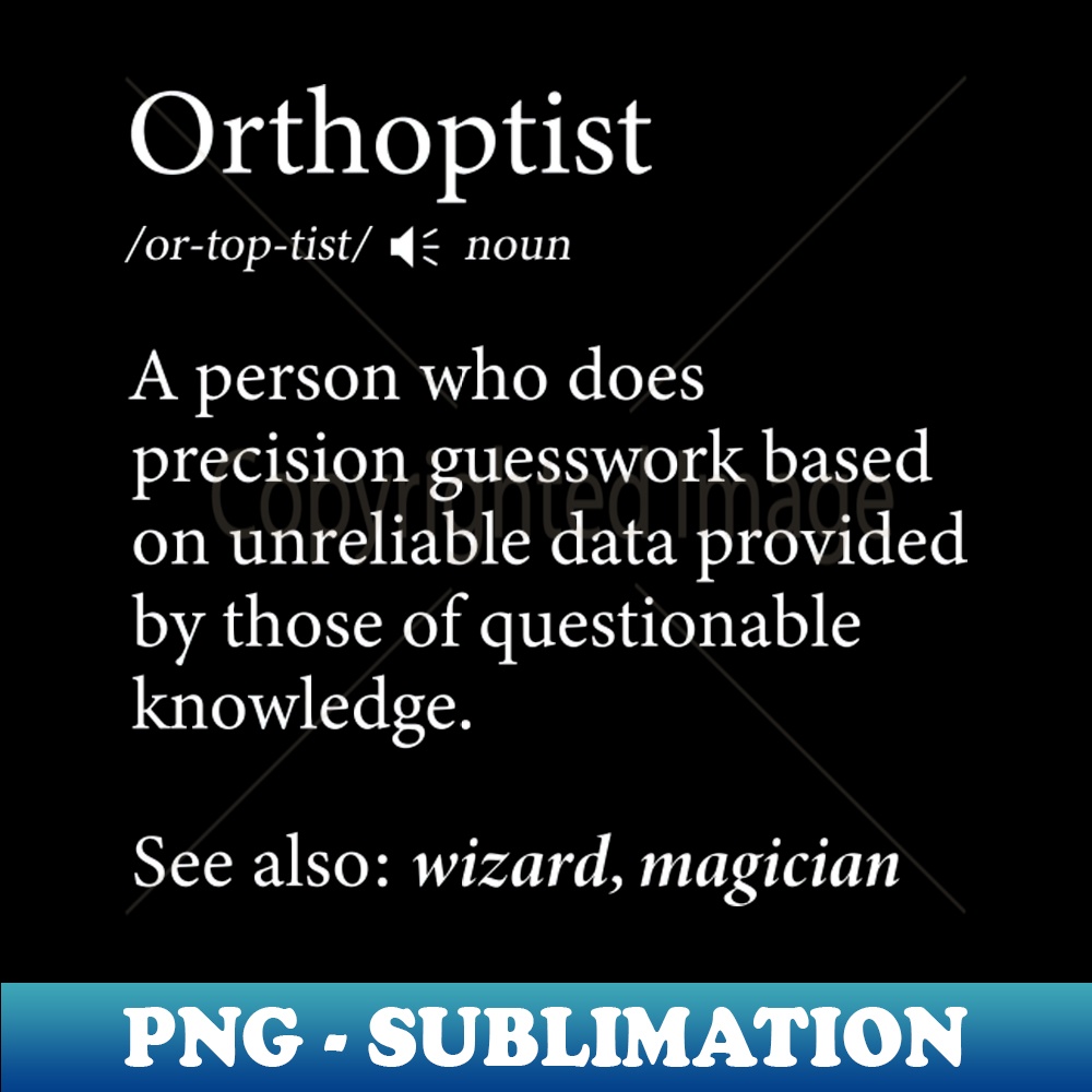 Orthoptics Orthoptist - Elegant Sublimation PNG Download - D | Inspire ...