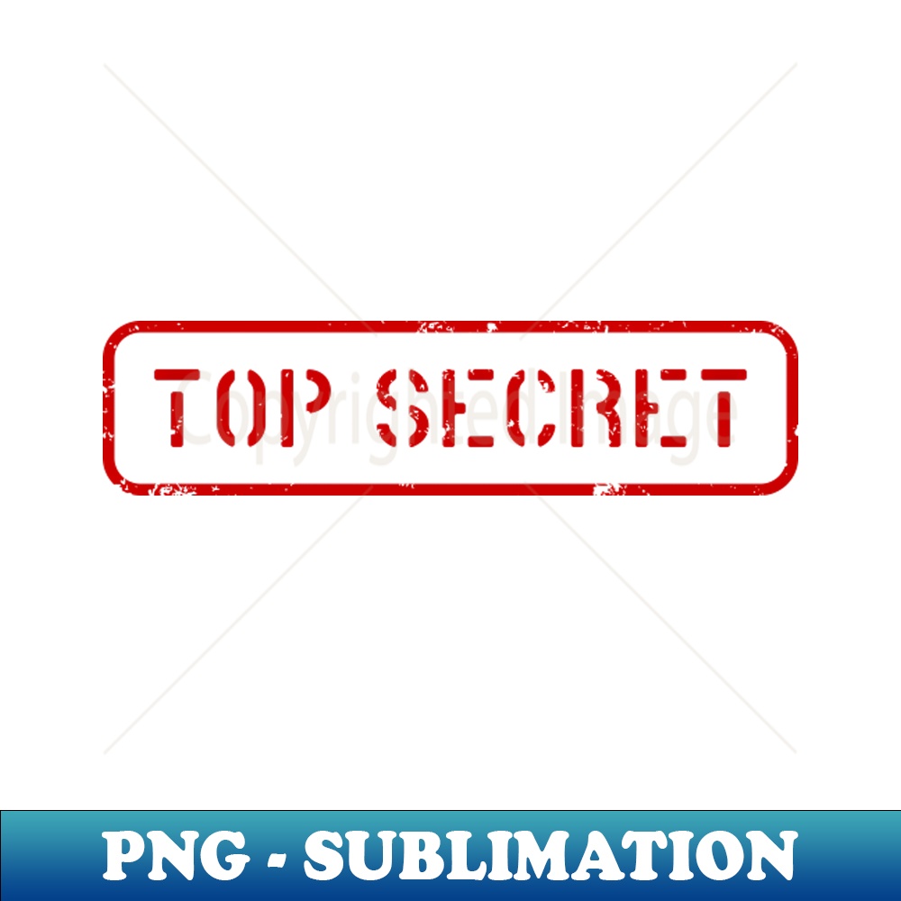 Top Secret - Retro PNG Sublimation Digital Download - Transf | Inspire ...