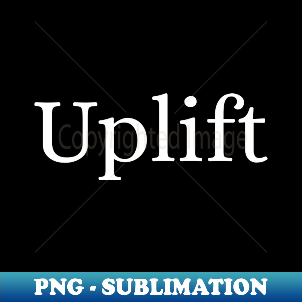 Uplift - Professional Sublimation Digital Download - Unlock | Inspire ...