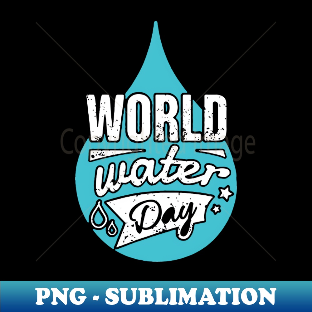 water conservation on world water day - Elegant Sublimation | Inspire ...