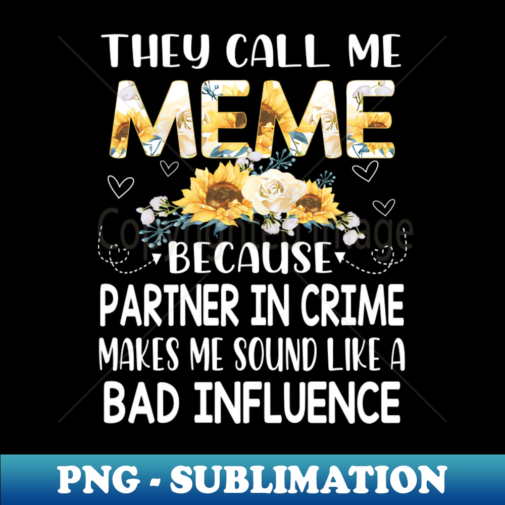 they call me meme - Aesthetic Sublimation Digital File - Cap | Inspire ...