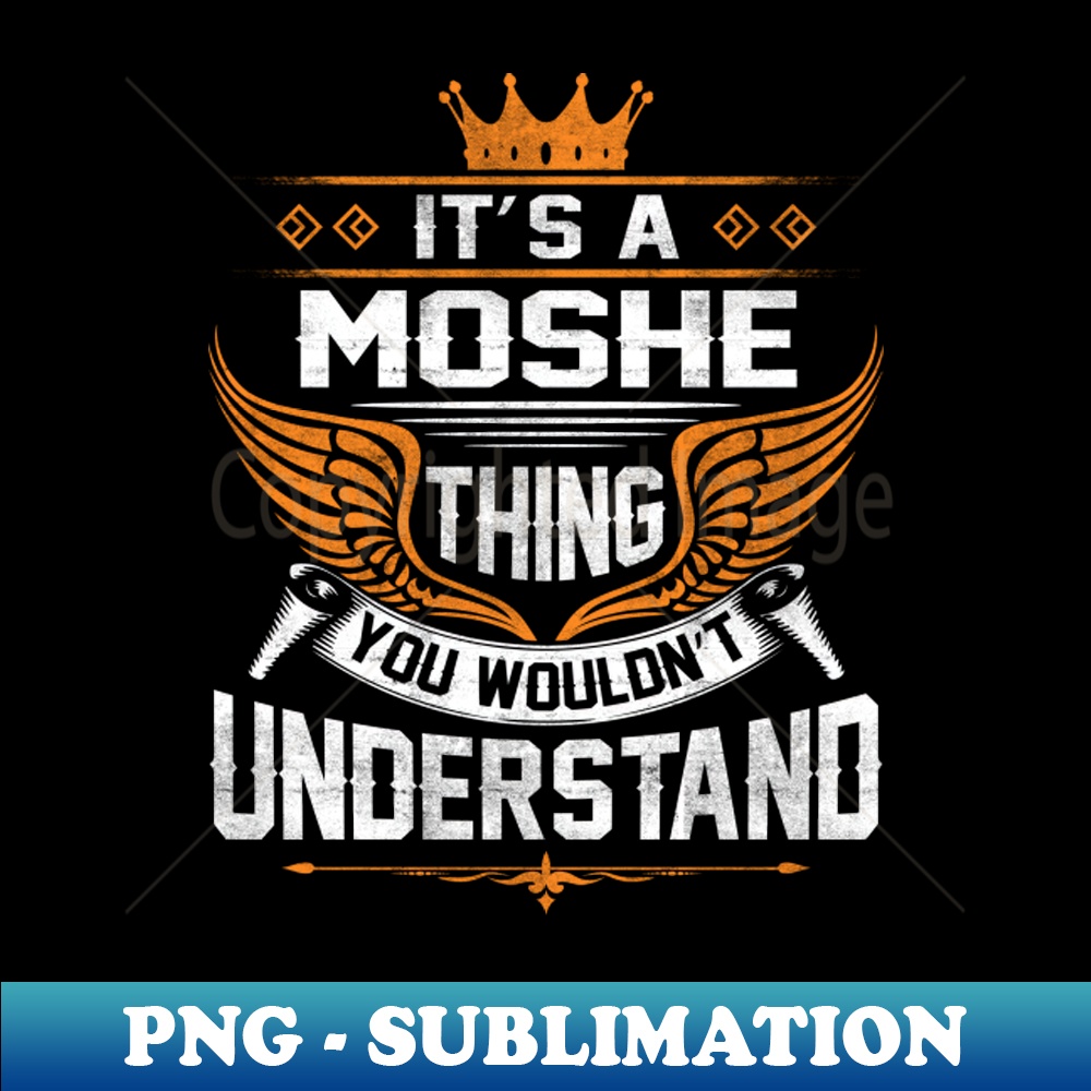Moshe - PNG Transparent Sublimation Design - Boost Your Succ | Inspire ...