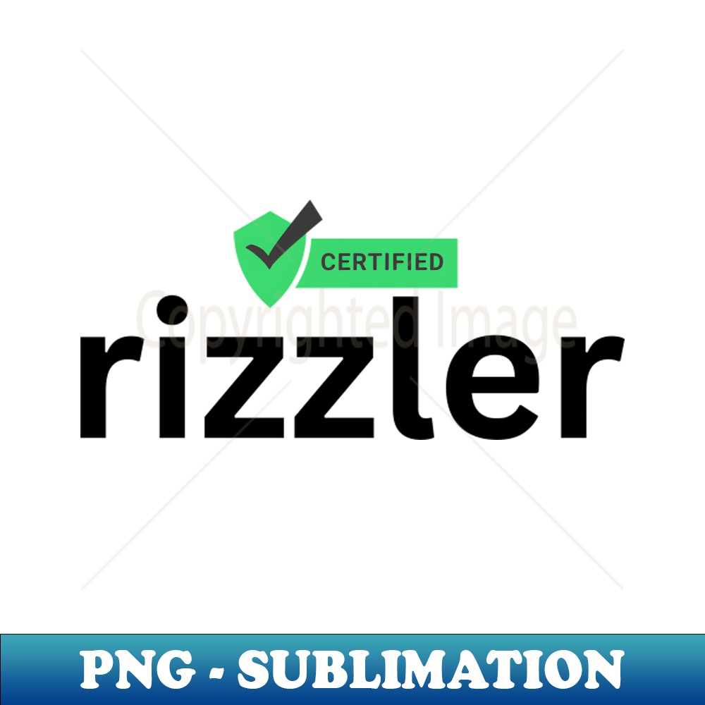 certified rizzler - PNG Transparent Digital Download File fo | Inspire ...