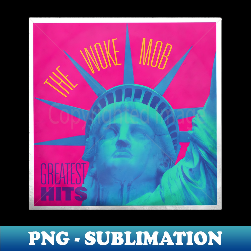 The Woke Mob - Greatest Hits album cover - PNG Transparent S | Inspire ...
