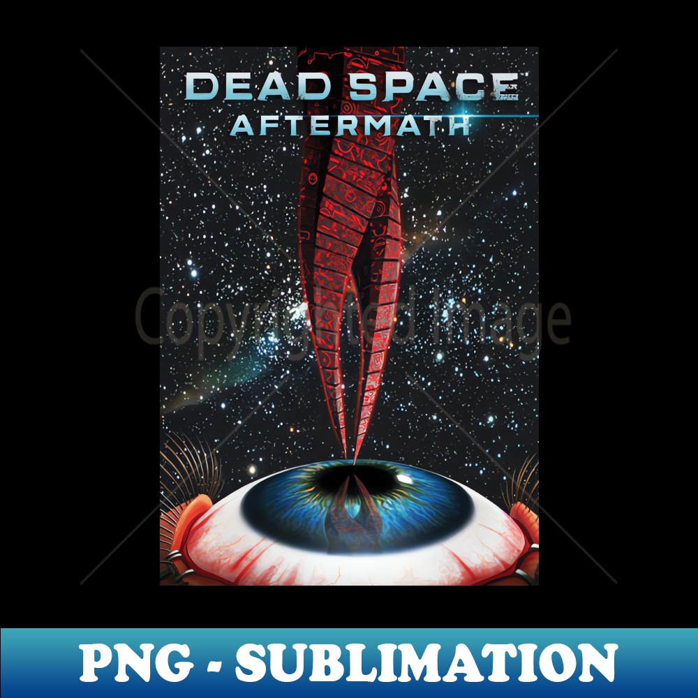 Dead Space aftermath - Artistic Sublimation Digital File - U | Inspire ...