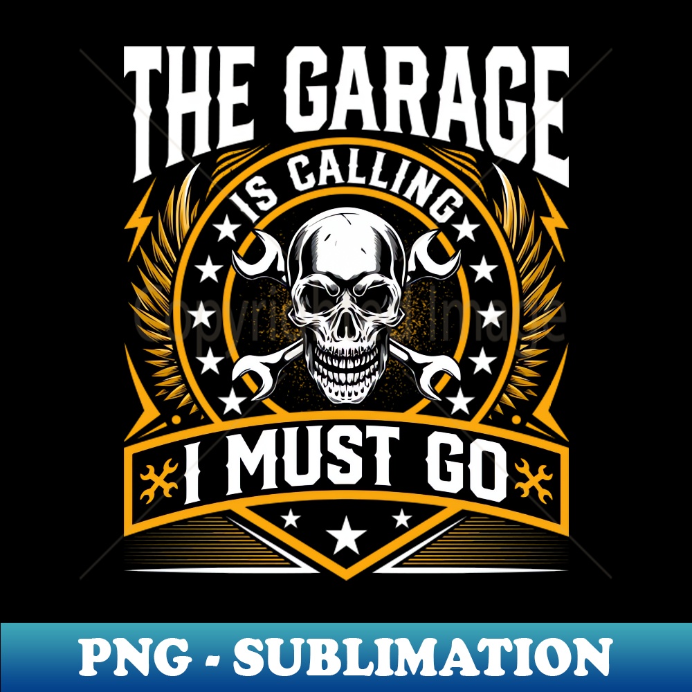 Garage Is Calling and I Must Go - Funny Repairman Mechanic - | Inspire ...