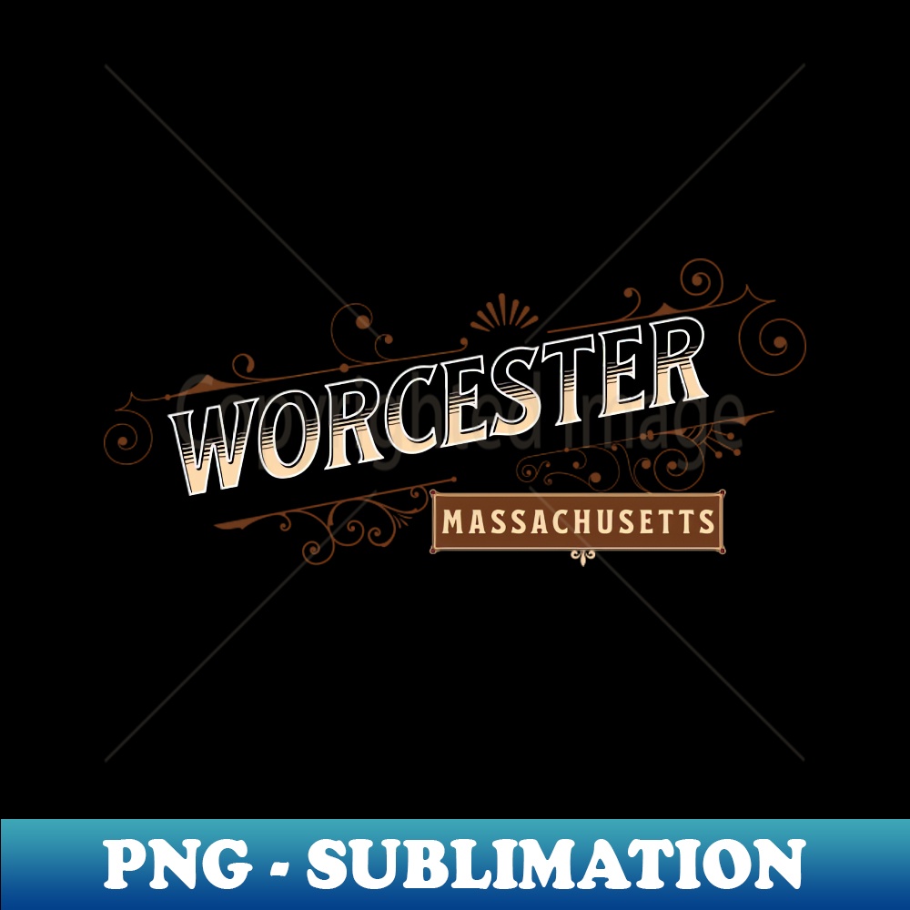 Worcester Massachusetts - PNG Transparent Sublimation File - - Inspire ...