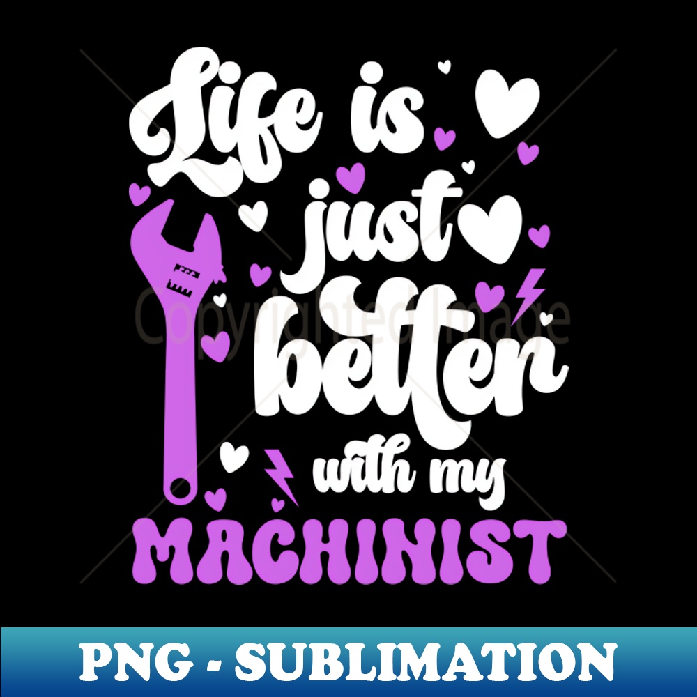 Union Machinist Girlfriend CNC Machinist Wife - Professional - Inspire ...