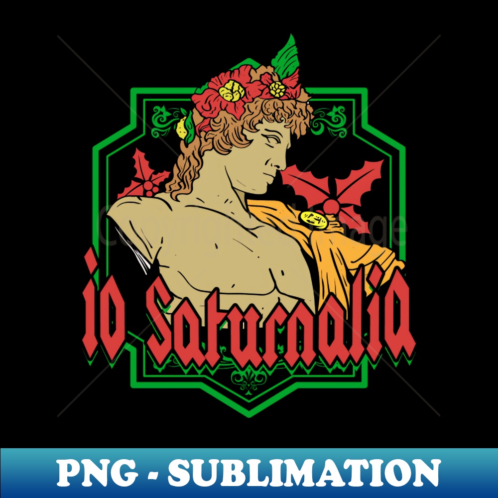 Saturnalia Saturn Roman Christmas Io Saturnalia - Vintage Su | Inspire ...