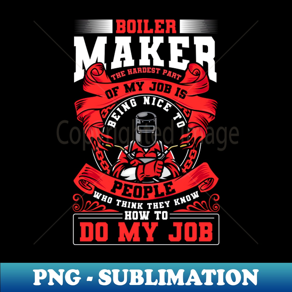 Boiler Maker Boilermaker Union Boilermaker - Creative Sublim | Inspire Uplift
