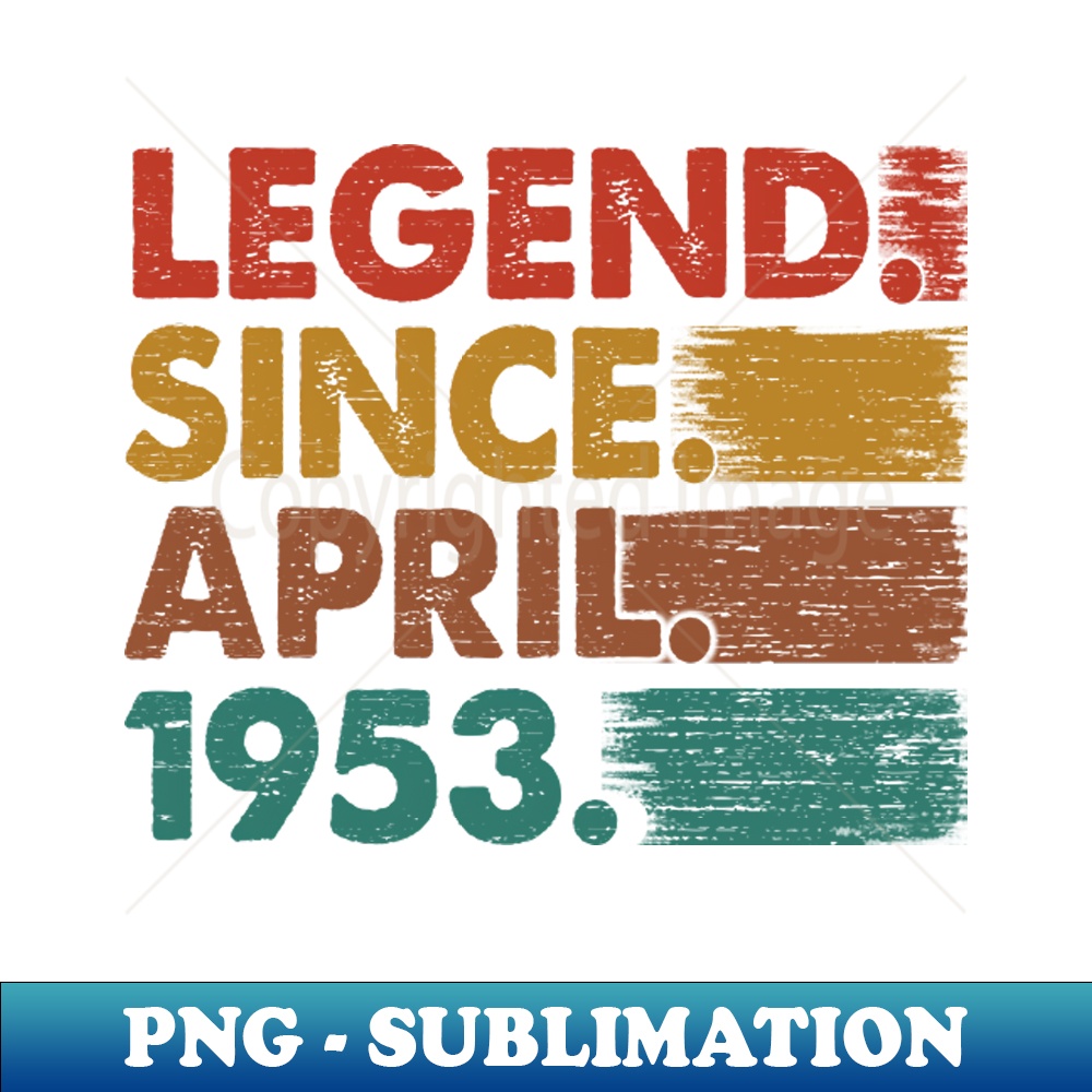 70 Years Old Gifts Legend Since April 1953 70th Birthday - V | Inspire ...