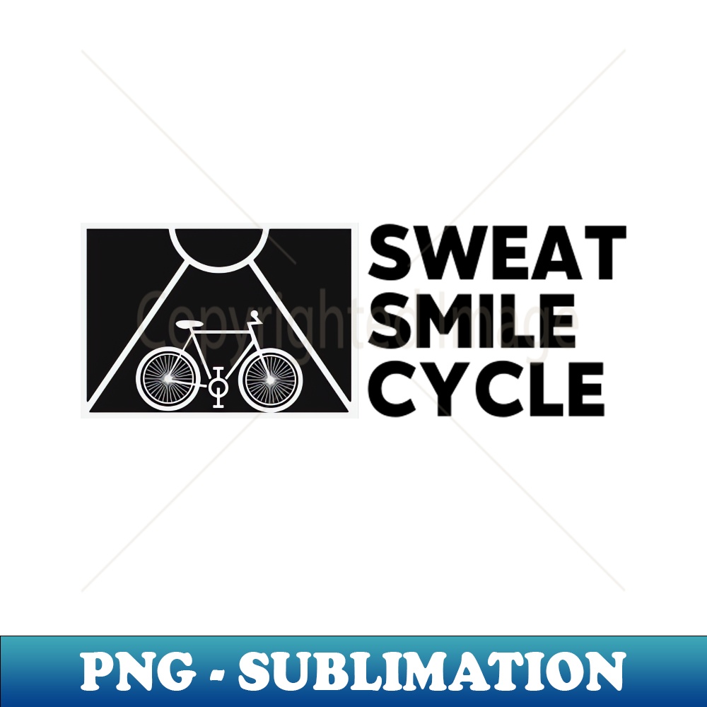 Sweat smile cycle - Instant Sublimation Digital Download - E - Inspire ...