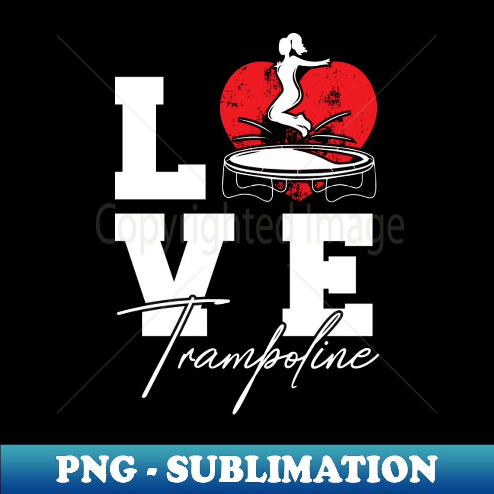 Trampoline Love Girl Jumping - Exclusive PNG Sublimation Dow | Inspire ...