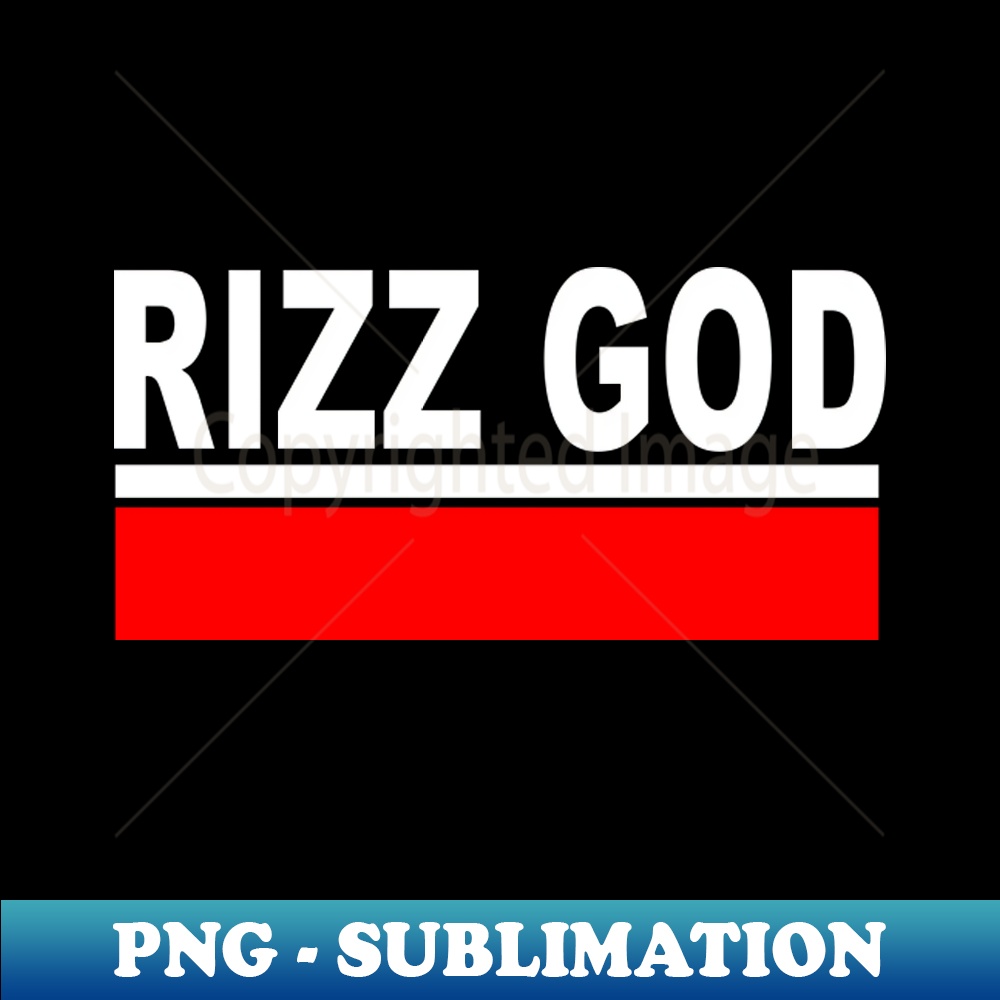 Rizz God - High-Resolution PNG Sublimation File - Unlock Vib - Inspire ...