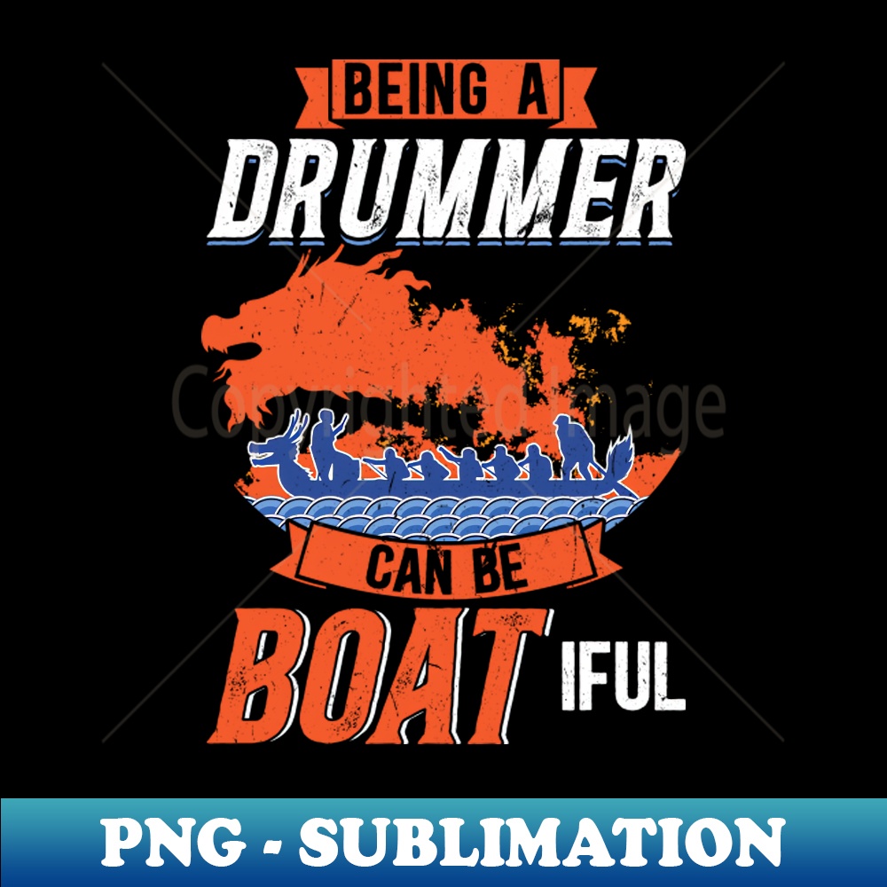 Being A Drummer Can Be BOATiful - Dragon Boat - Vintage Subl | Inspire ...