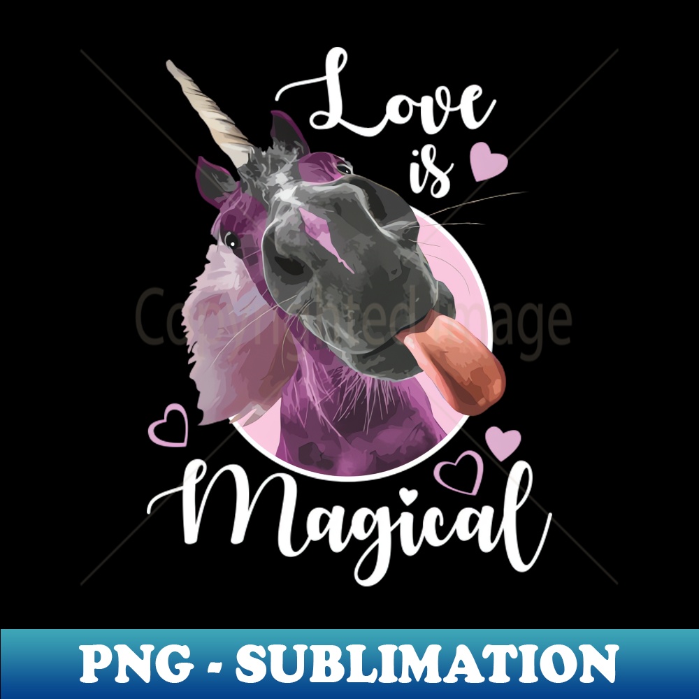 Love is Magical - PNG Transparent Sublimation File - Perfect | Inspire ...