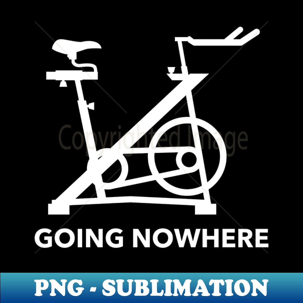 Going Nowhere - PNG Transparent Sublimation Design - Create | Inspire ...