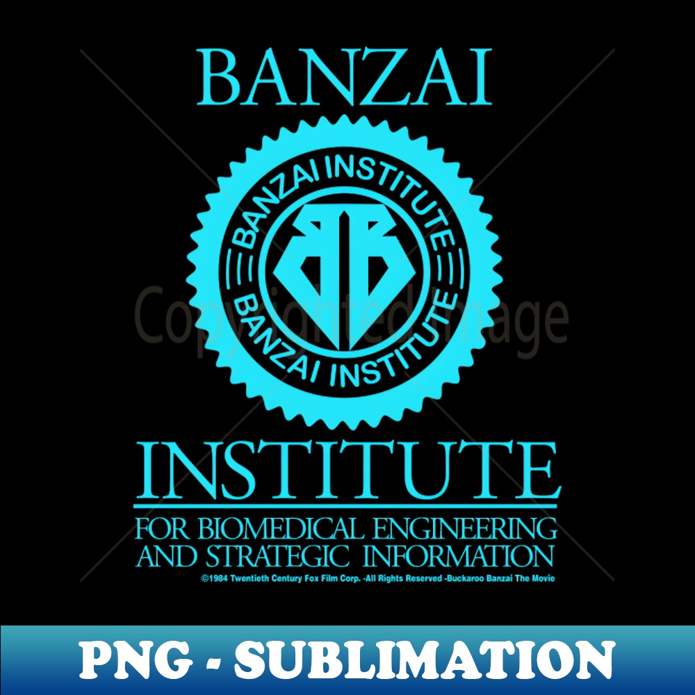 Banzai Institute - Sublimation-Ready PNG File - Perfect for | Inspire ...