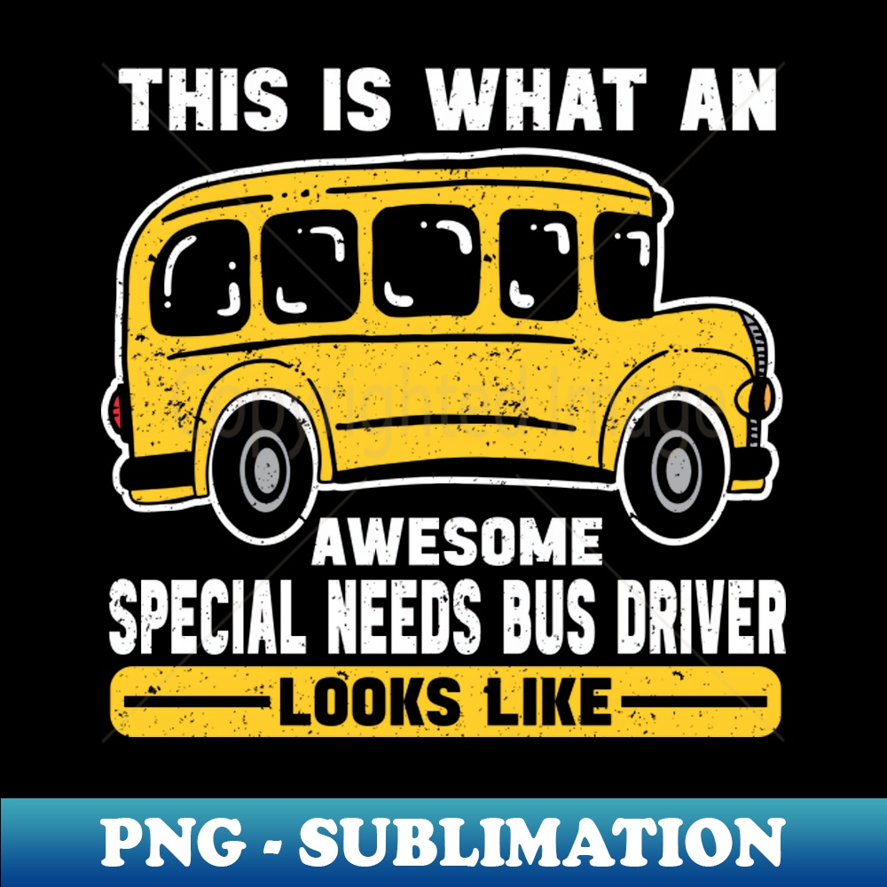 Bus Driver Appreciation Best School Bus Driver - Elegant Sub | Inspire ...