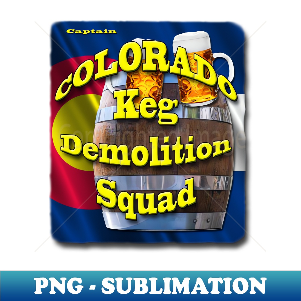 Colorado Keg Demolition Squad - Captain - PNG Transparent Su | Inspire ...