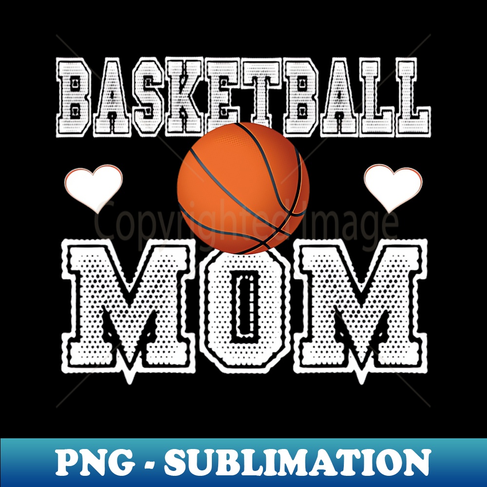 Basketball for Moms-Basketball Mom - PNG Transparent Sublima | Inspire ...