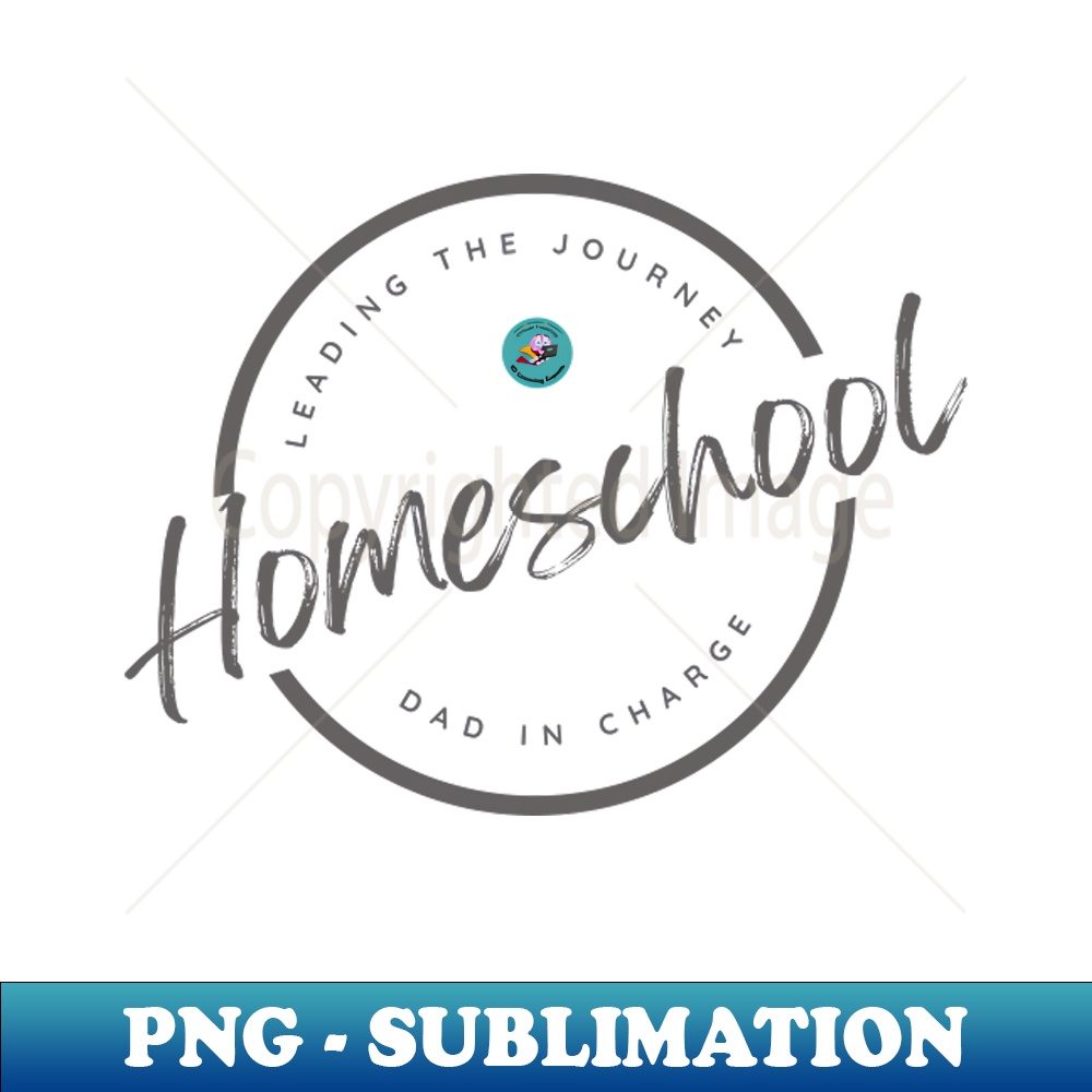 Homeschool Dad In Charge - PNG Transparent Sublimation Desig | Inspire ...