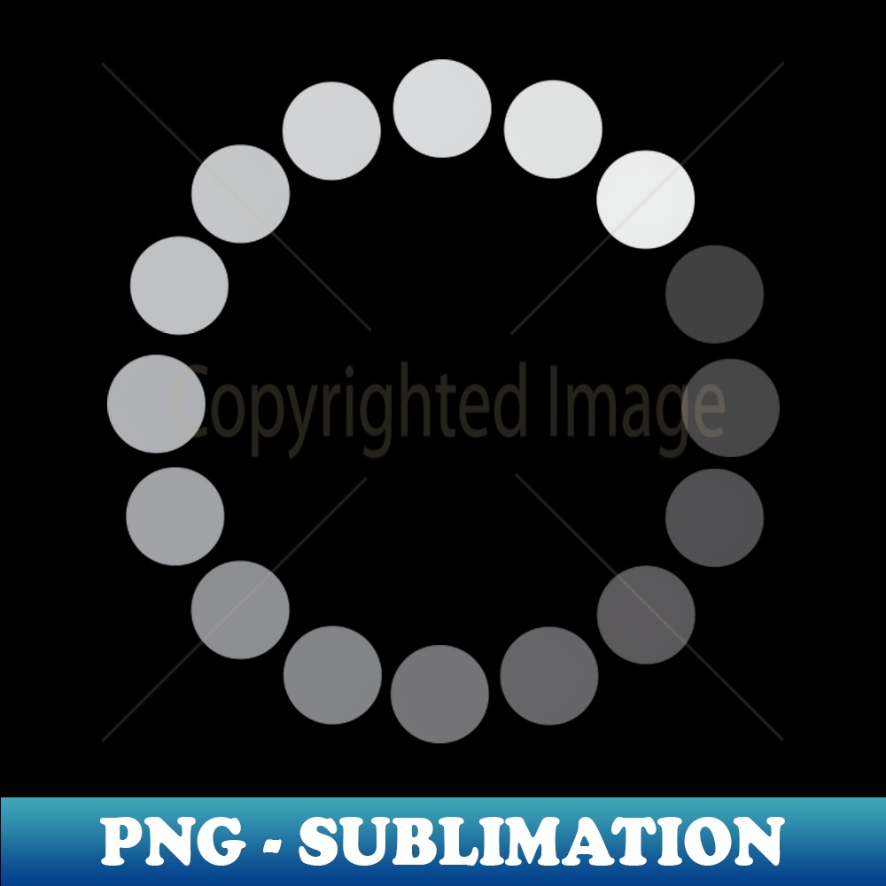 Buffering Wheel - Artistic Sublimation Digital File - Perfec | Inspire ...