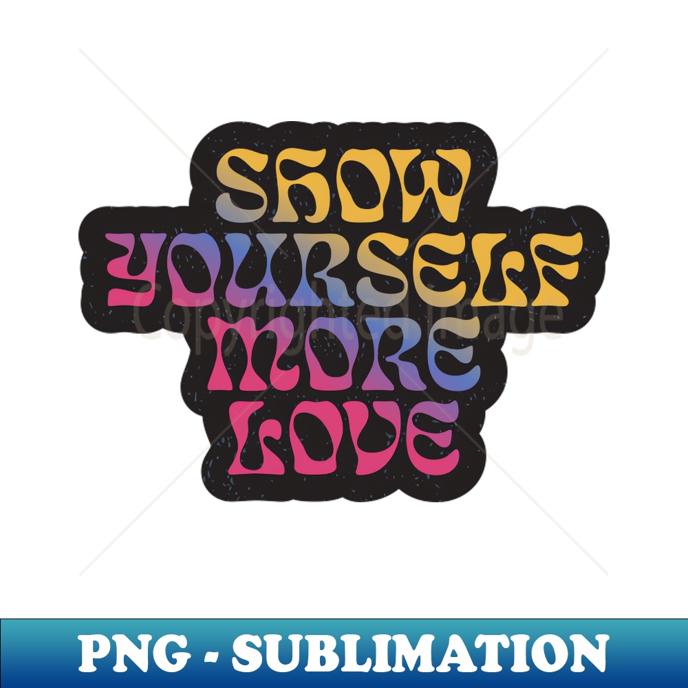 Quotes for life show yourself mor love - Special Edition Sub | Inspire ...