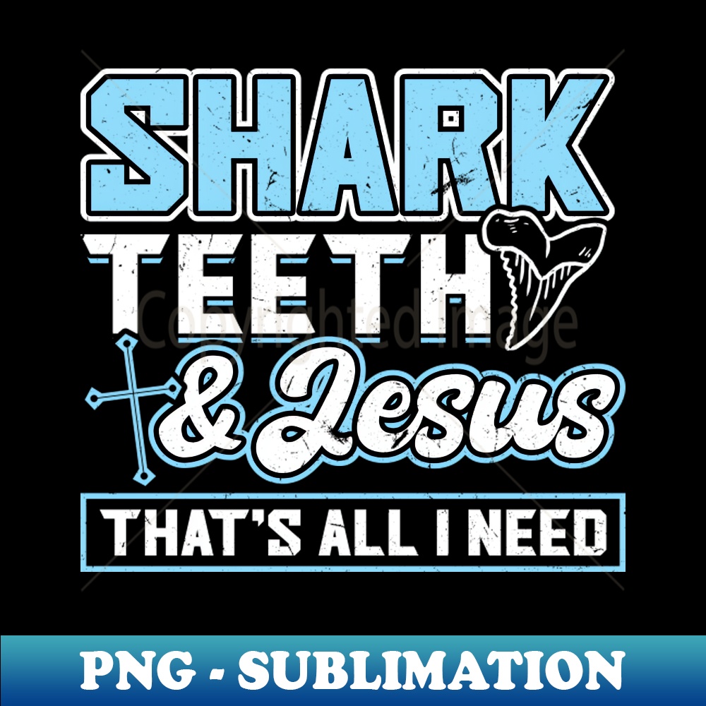 Shark Teeth And Jesus - Fossil Hunter - Elegant Sublimation | Inspire ...