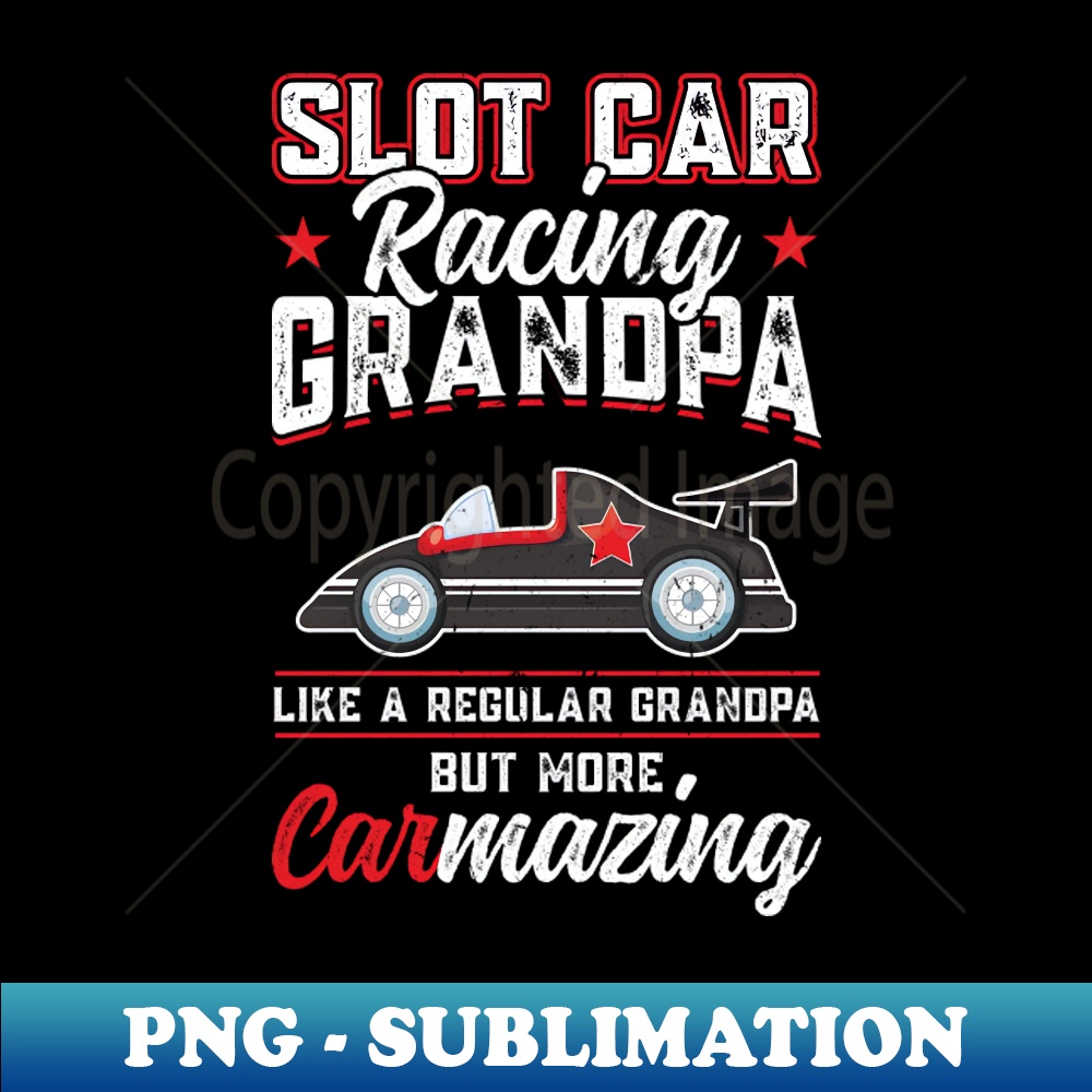 Slot Car Racing Grandpa - Retro PNG Sublimation Digital Down - Inspire ...
