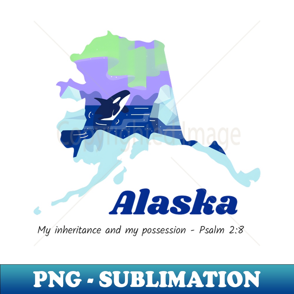 USA State of Alaska Psalm 28 - My Inheritance and possession | Inspire ...